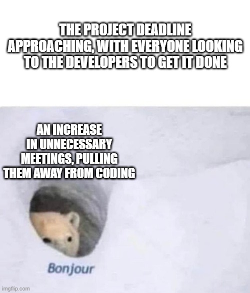 "When's this gonna be done?" "The sooner I can get out of this conversation." : r/ProgrammerHumor