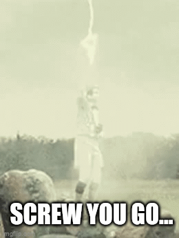 Screw you god! - Imgflip