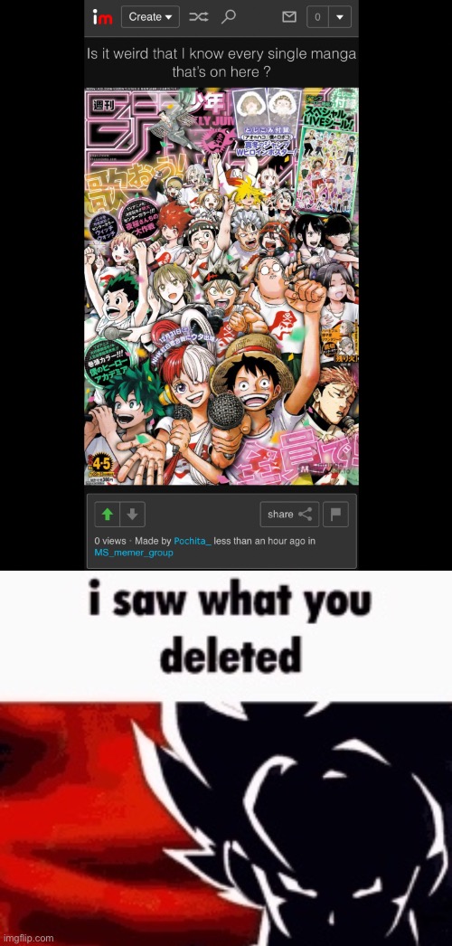 Image tagged in i saw what you deleted - Imgflip
