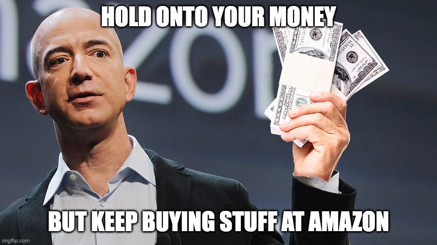Agree or disagree? Jeff Bezos says 'Hold onto your money and don't buy ...