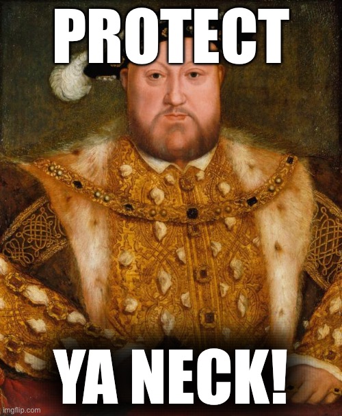 King Henry VIII - Imgflip