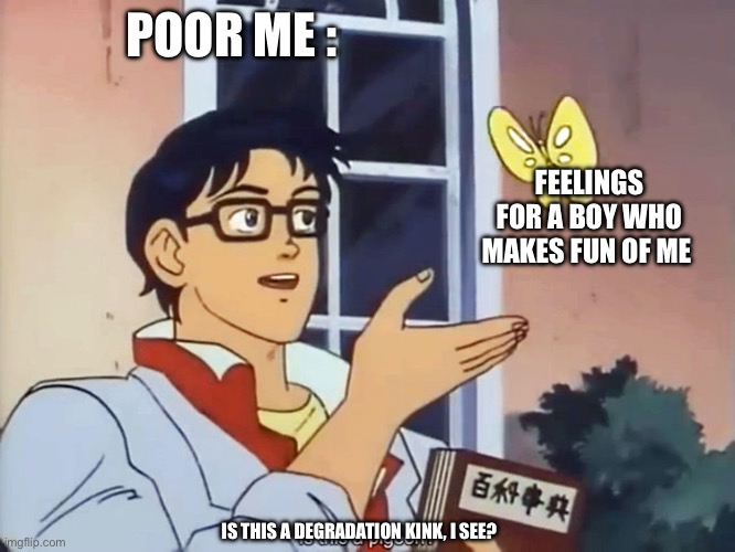 ANIME BUTTERFLY MEME - Imgflip