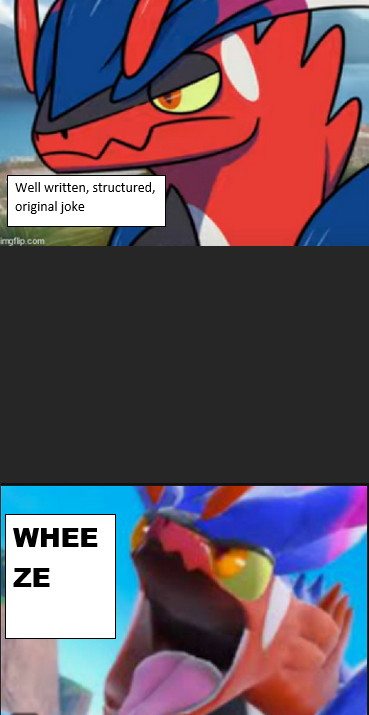 koraidon WHEEZE Blank Template - Imgflip
