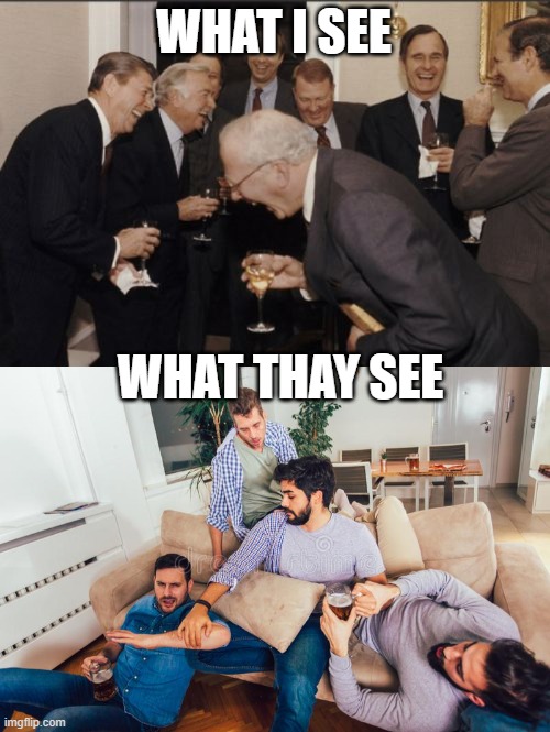 Image tagged in memes,laughing men in suits - Imgflip