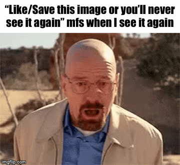 Your meme isn’t special. - Imgflip