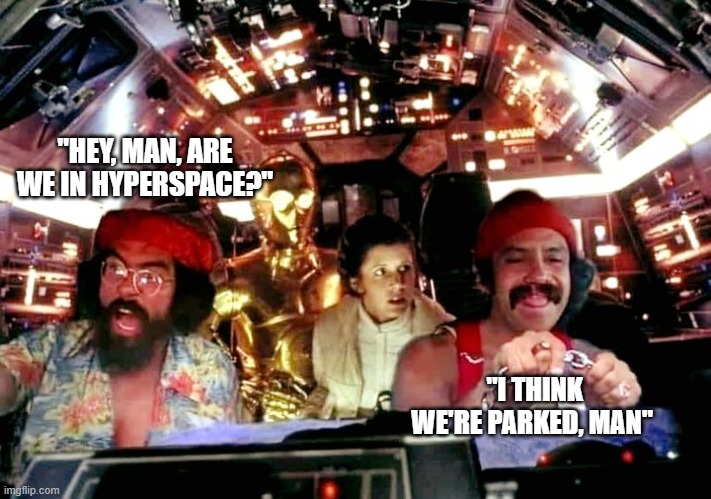 Cheech & Chong Star Wars - Imgflip