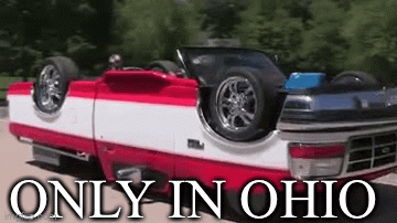 Can’t even drive in Ohio - Imgflip
