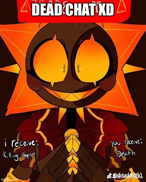 Dead chat - Imgflip
