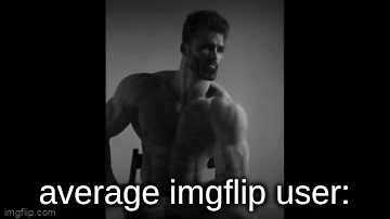 gigachad community - Imgflip