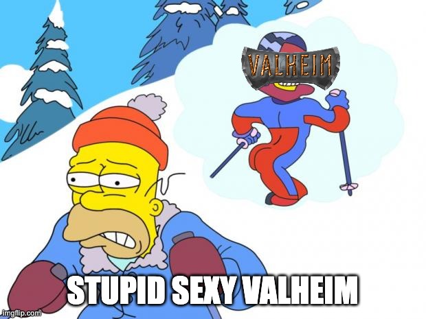 Started Valheim again with a friend after a long break. At work and can ...