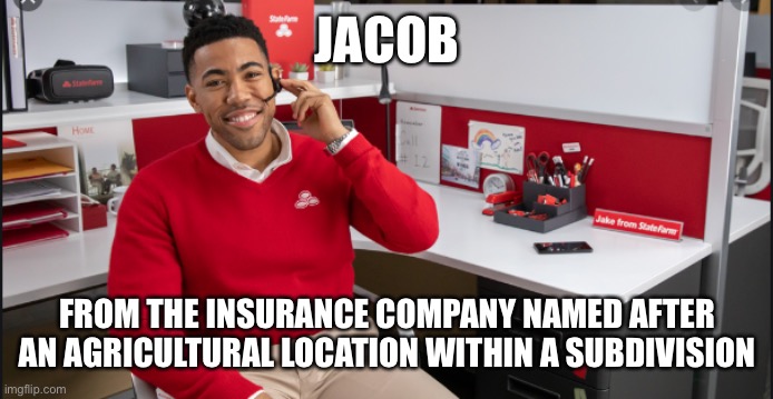 new jake from statefarm - Imgflip