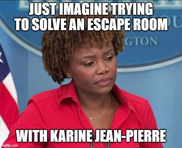 Karine Jean Pierre Imgflip Karine Jean Pierre Imgflip