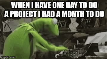 Me every time I have a report - Imgflip