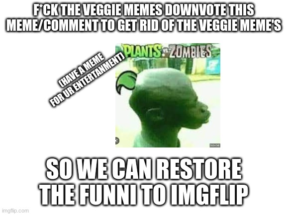fuck the lettuce meme - Imgflip
