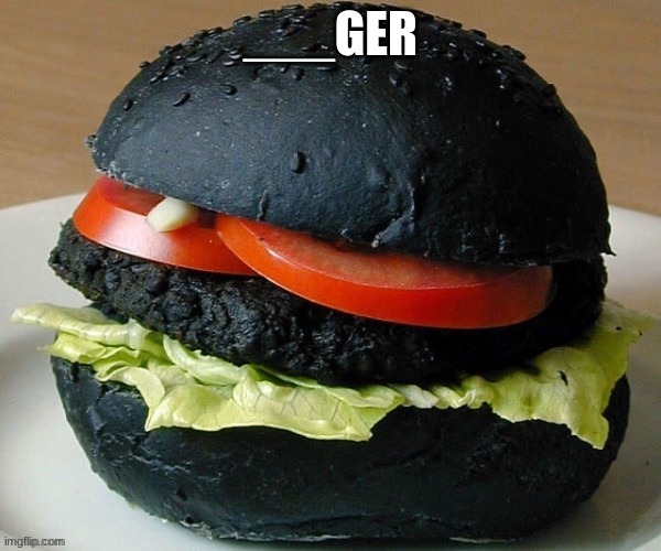 ___ger - Imgflip