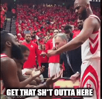 Get that sh*t outta here - Imgflip