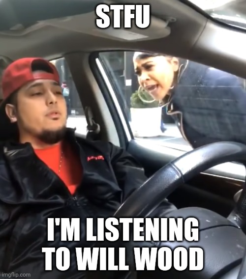 Shut the F*** Up I'm Listening To - Imgflip