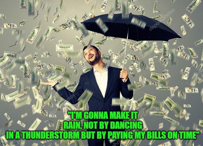 Rich main raining money - Imgflip