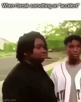 "Accident" - Imgflip