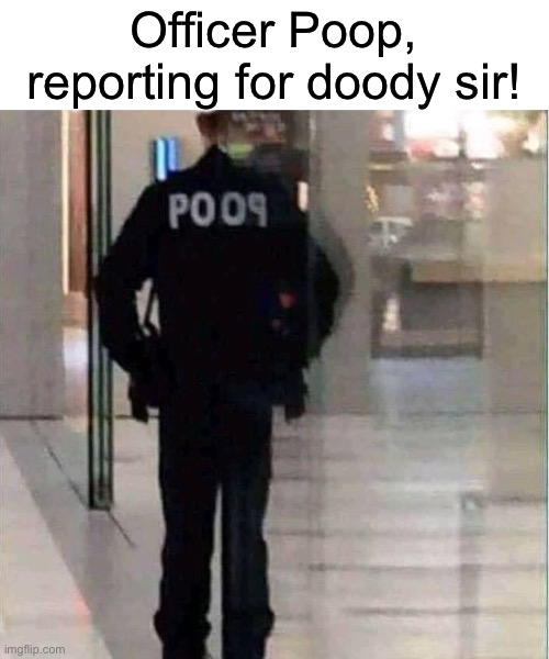 He takes care of all kinds of sh*t! - Imgflip