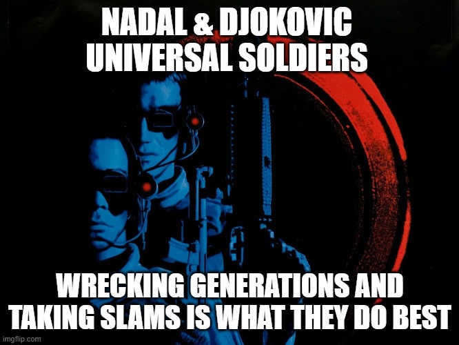 Universal Soldiers - Djokodal Thread | Talk Tennis