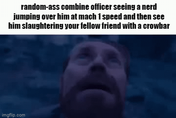 Half-Life 2 lore - Imgflip