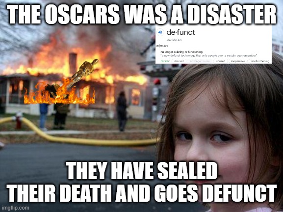 oscars disaster - Imgflip