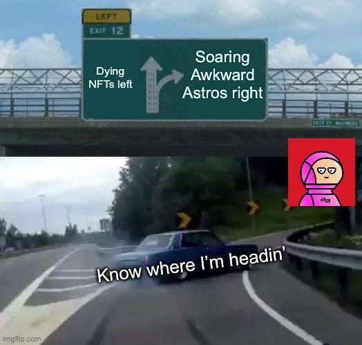 Left Exit 12 Off Ramp Meme - Imgflip