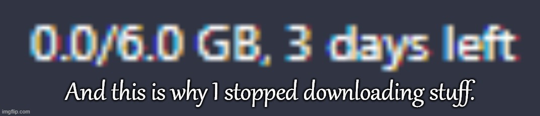 It's now at 6 days left. - Imgflip