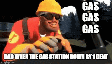 gass gas gase gas gas - Imgflip