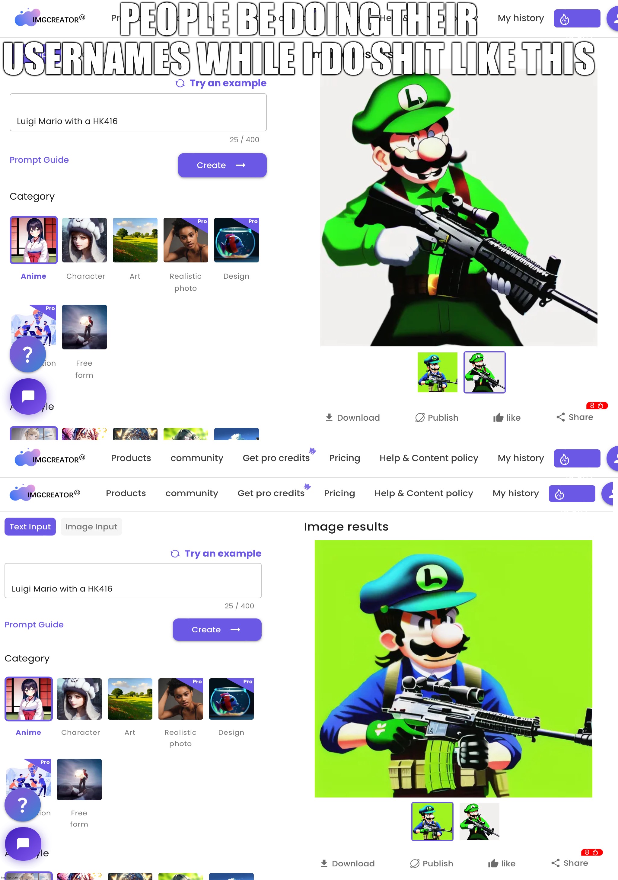 These pics go hard, feel free to screenshot - Imgflip