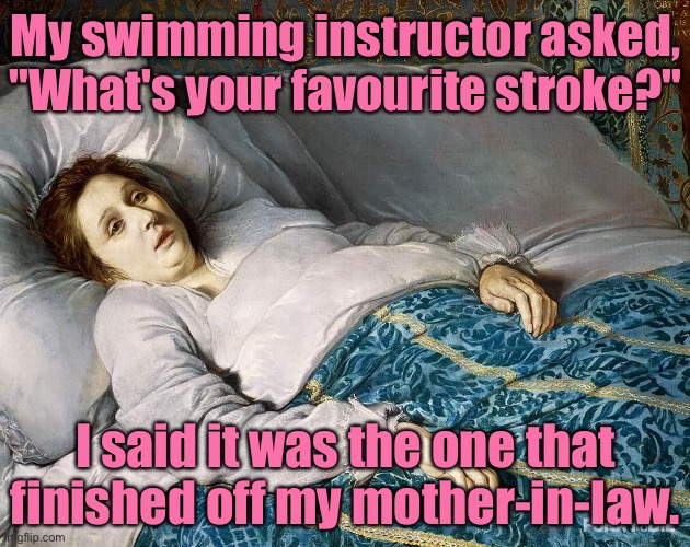 My favourite stroke - Imgflip