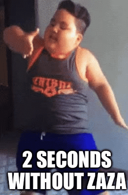 2.4 Seconds without zaza - Imgflip