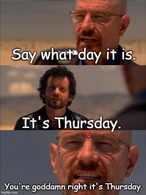 Image tagged in breaking bad - say my name - Imgflip