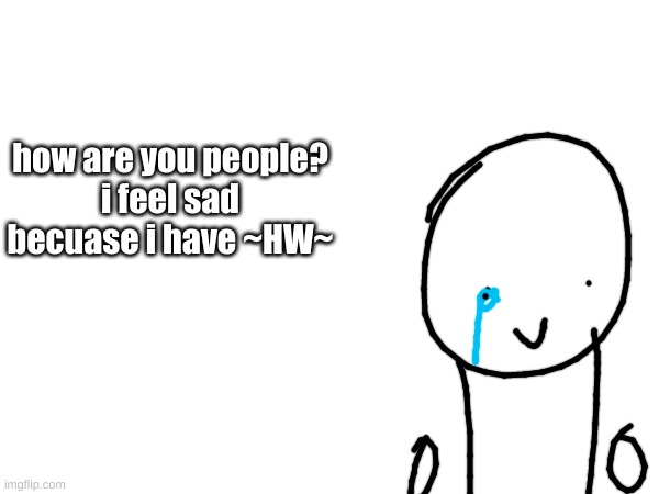 anywayyy E G - Imgflip