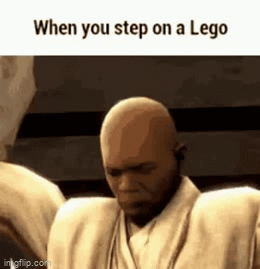 When you step on a lego - Imgflip