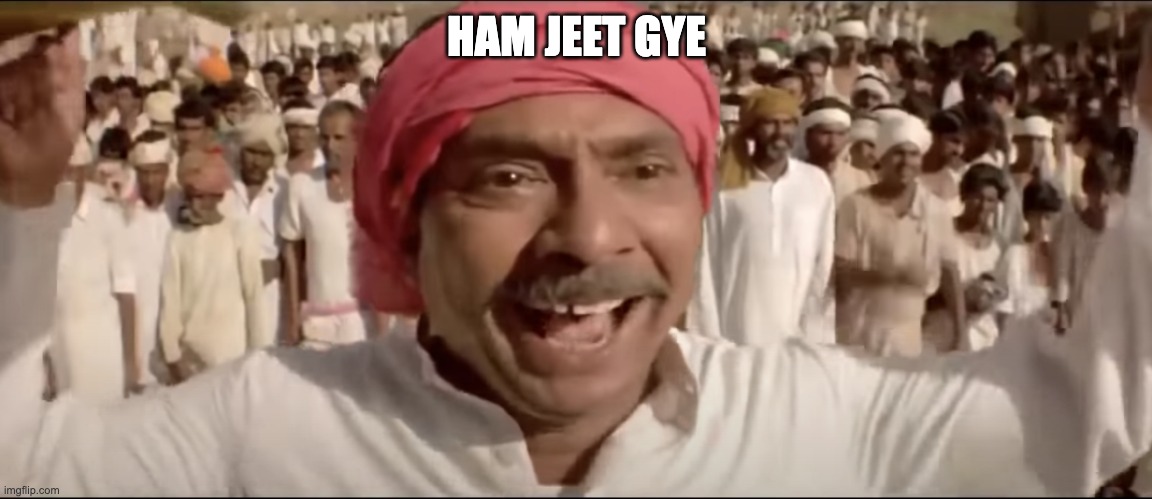 hum jeet gaye - Imgflip