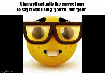 Uhm well actually - Imgflip