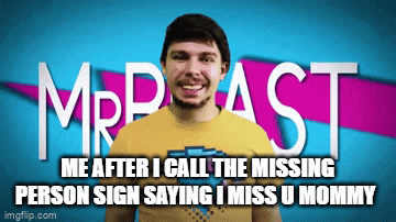 Mr Beast!!!!!!!!!!!!! - Imgflip