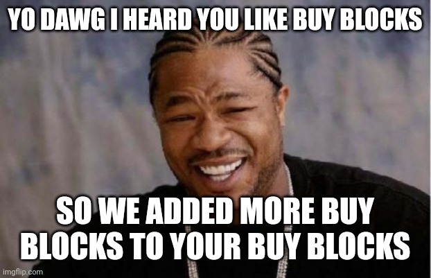 Yo Dawg Heard You Meme - Imgflip