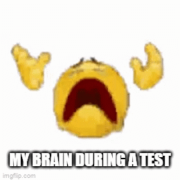 test be like - Imgflip