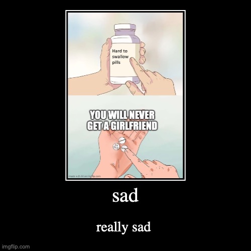 sad - Imgflip