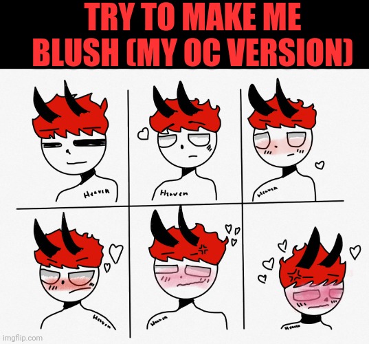 Heaven blush - Imgflip