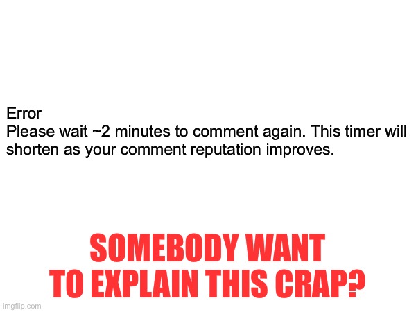 Somebody explain? - Imgflip