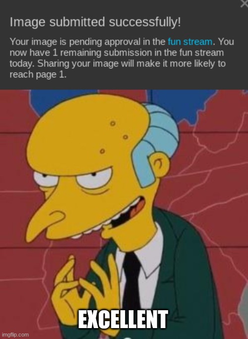 Image tagged in mr burns excellent - Imgflip