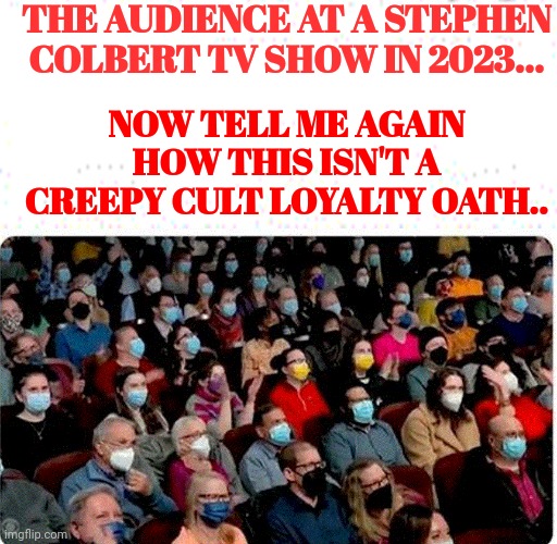 Covidiot Colbert Cult - Imgflip