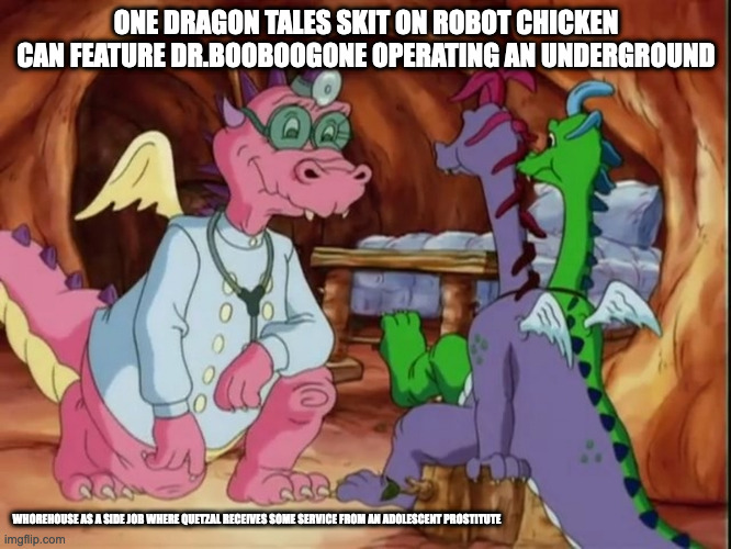 Dr.Booboogone's Side Job - Imgflip