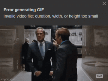Apparently, my gif was too short. Why does this happen anyways? - Imgflip