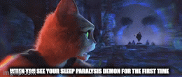 When you see your sleep paralysis demon for the first time - Imgflip
