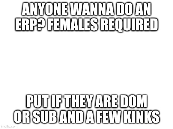 Im bored let's do an ERP - Imgflip